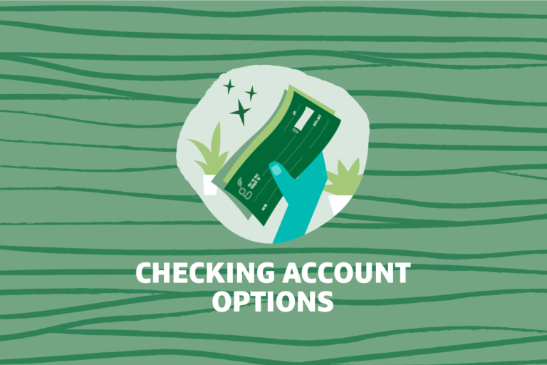 Your Checking Account Options at Grow