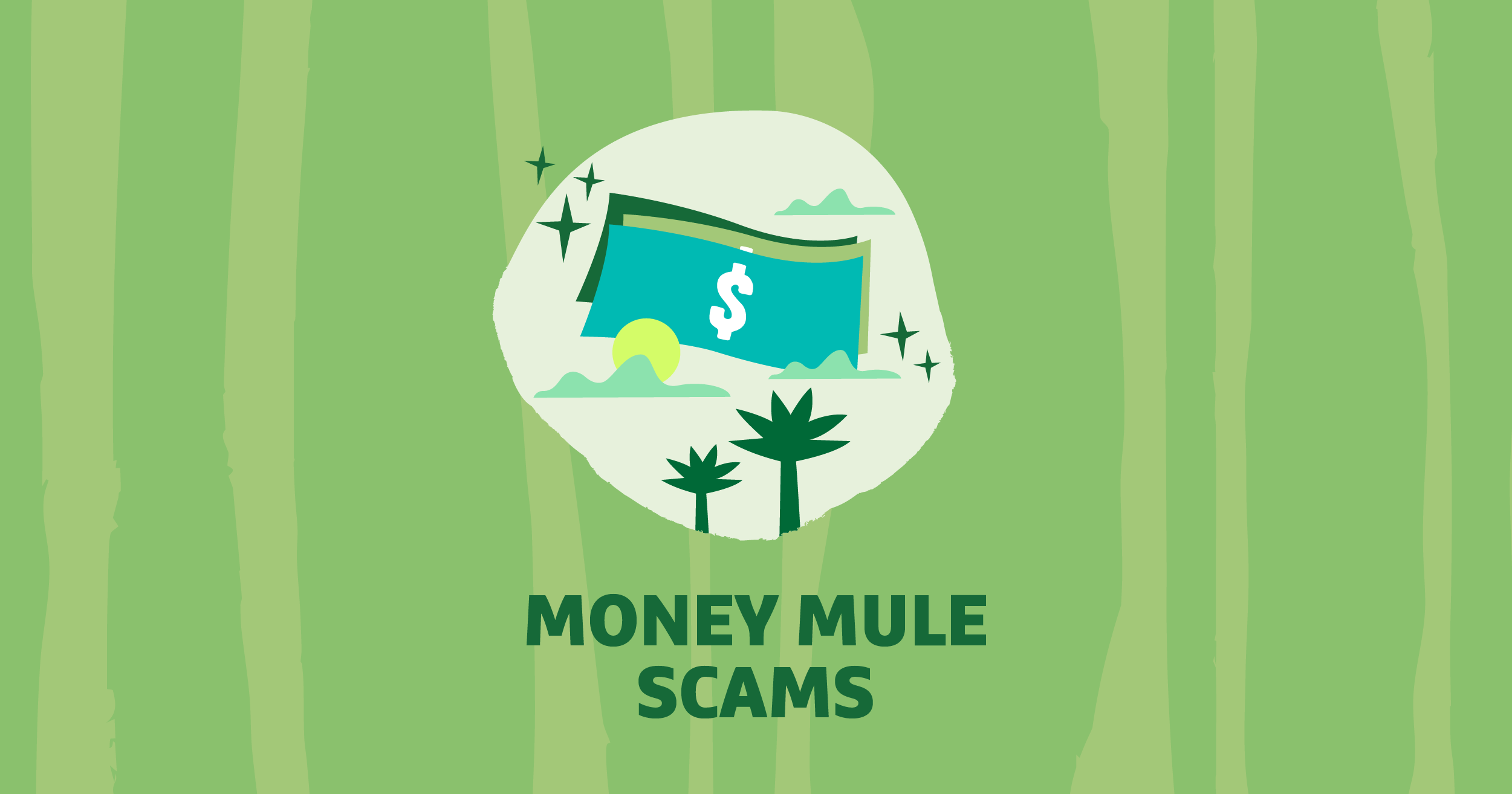 Scam Alert! Watch Out For Money Mule Scams | Grow Financial