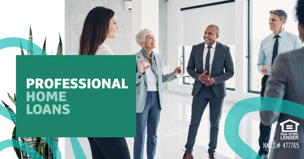 Get Up to 100% Financing with a Professional Home Loan