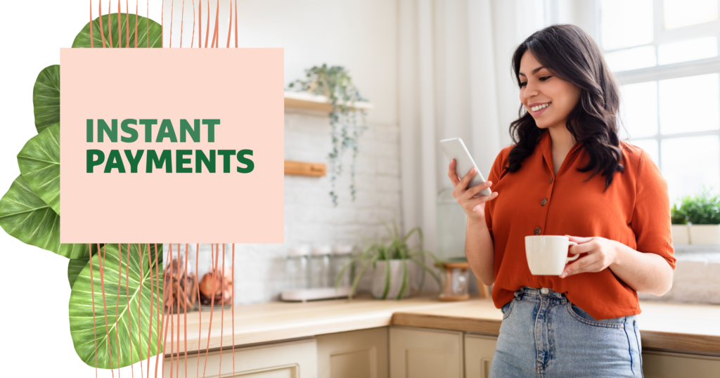 Instant Payments at Grow Financial
